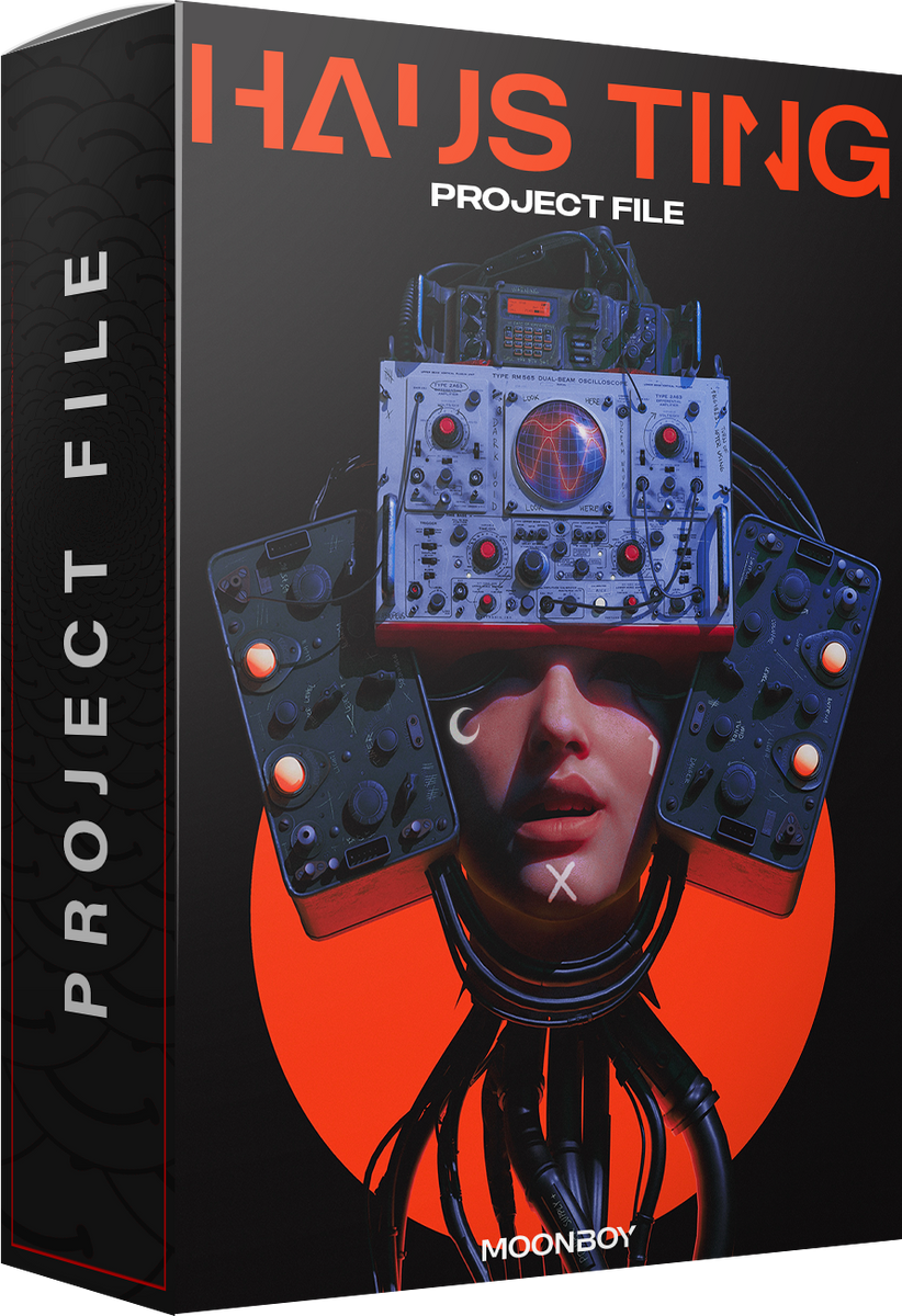 (Project File) MOONBOY - Haus Ting – MOONBOY MUSIC
